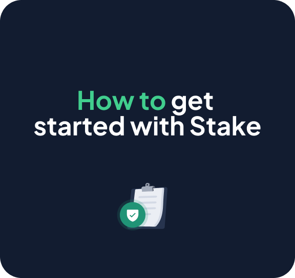 How to Get Started with Stake